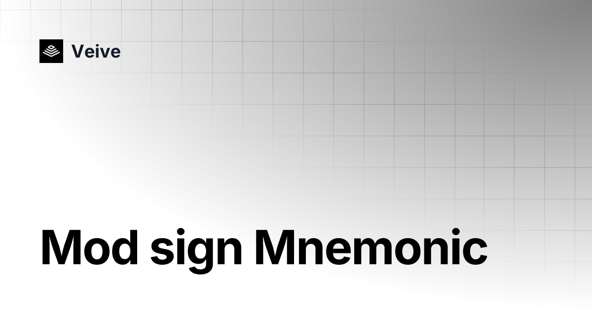Mod sign Mnemonic | Veive